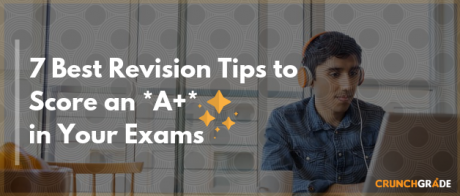 7 Best Revision Tips to Ace Your Exam | Study Tips